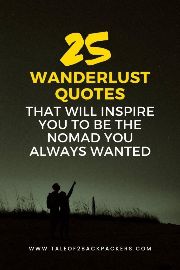 Best Wanderlust Quotes that will inspire you to be the nomad | T2B