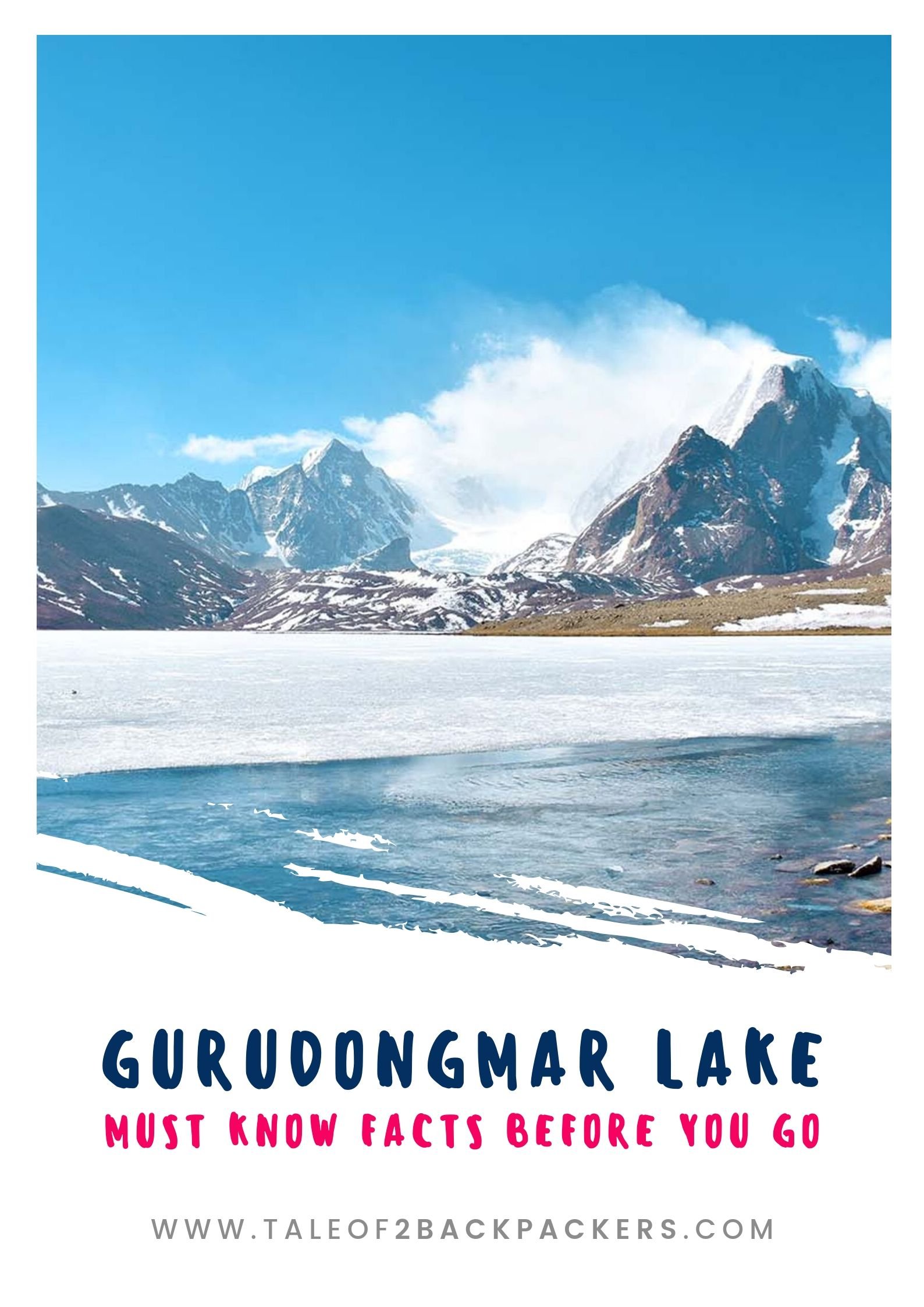 Gurudongmar Lake & Lachen in North Sikkim - The Complete Guide | T2B