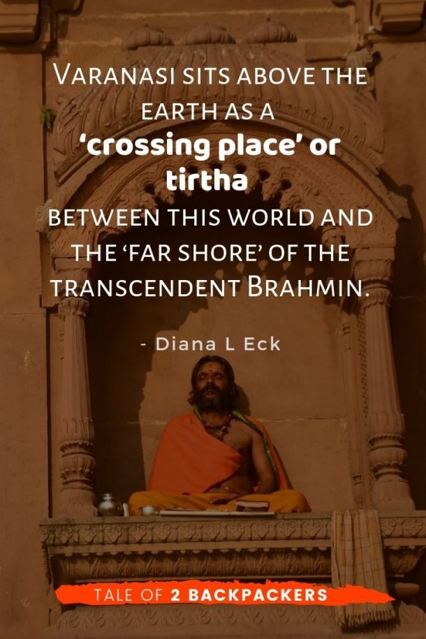 Varanasi : Quotes on Banaras that captures the spirit of the city | T2B