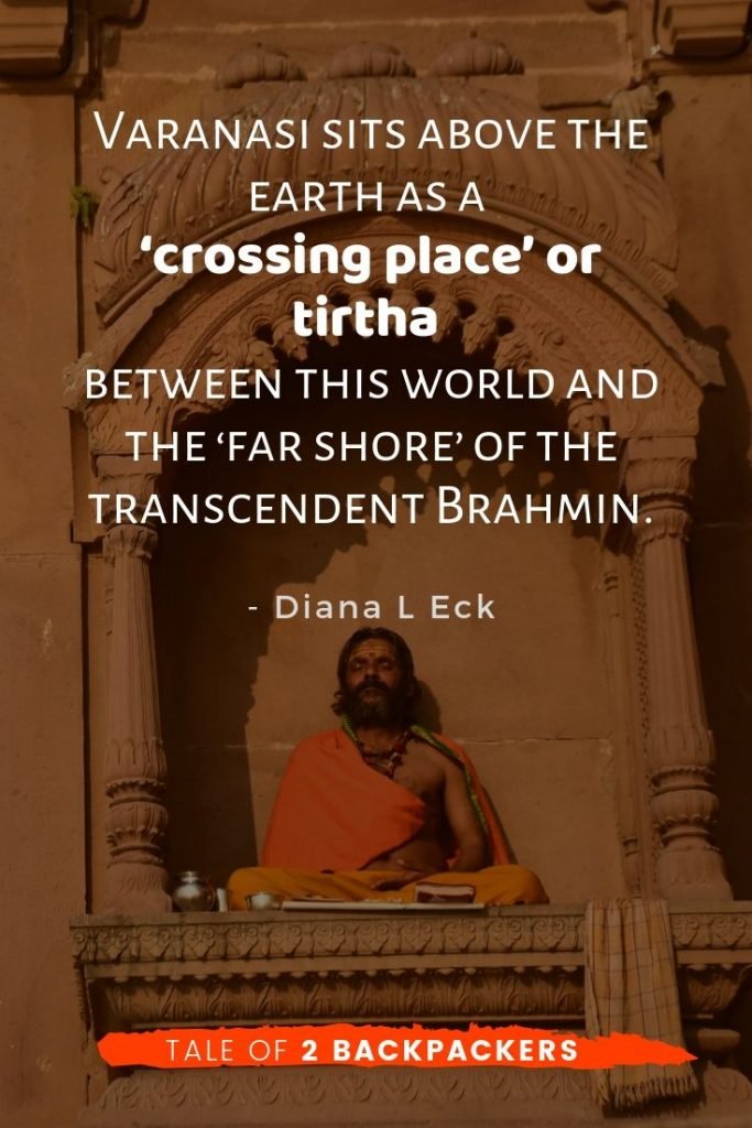 Varanasi : Quotes on Banaras that captures the spirit of the city | T2B