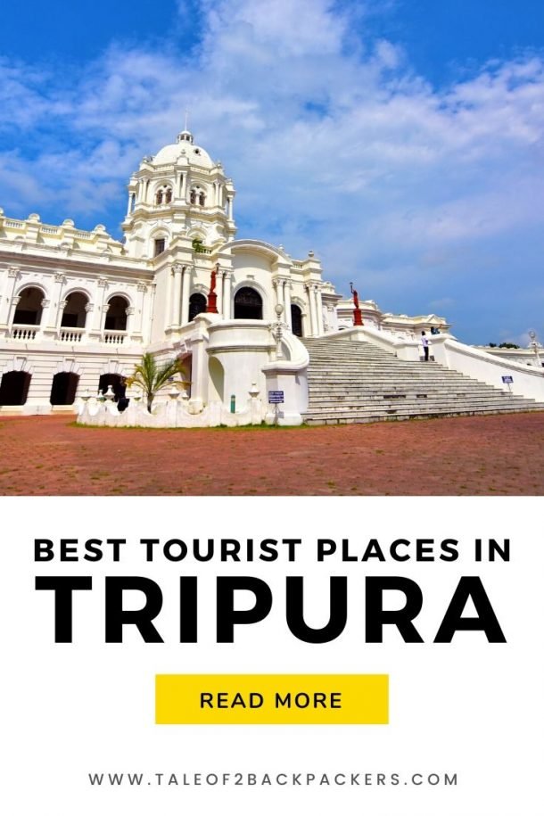 Best Tourist Places in Tripura - A Complete Travel Guide | T2B