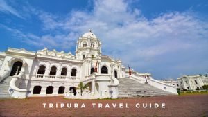 Best Tourist Places in Tripura - A Complete Travel Guide | T2B