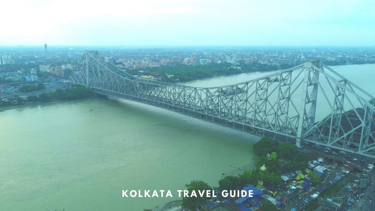 Best Kolkata Travel Guide for the first timers | Tale of 2 Backpackers