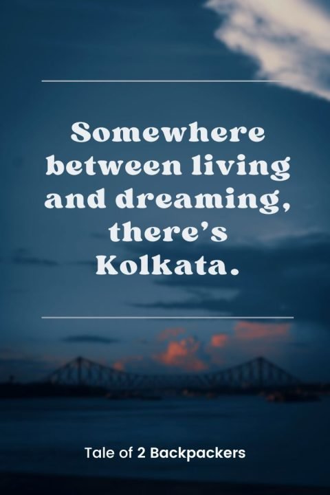 Quotes on Kolkata to Capture Its Spirit & Charm (Calcutta Quotes ...